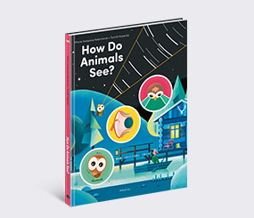 How Do Animals See? - Albatros Books